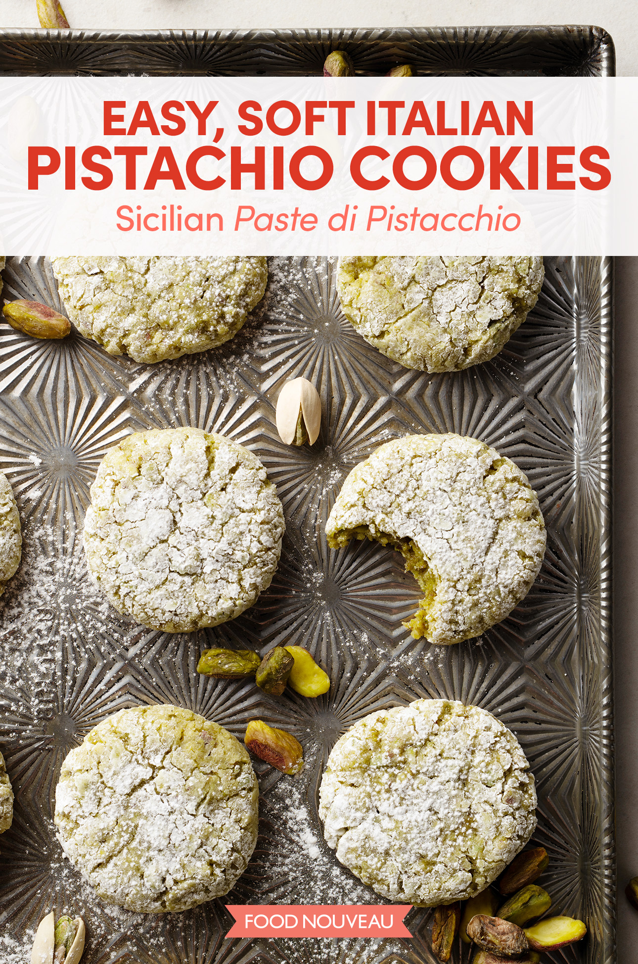 Soft Italian Pistachio Cookies (Paste di Pistacchio) - Food Nouveau